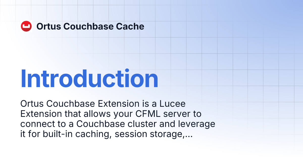 Introduction | Ortus Couchbase Cache